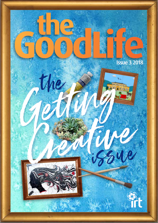 The Good Life Magazine | IRT
